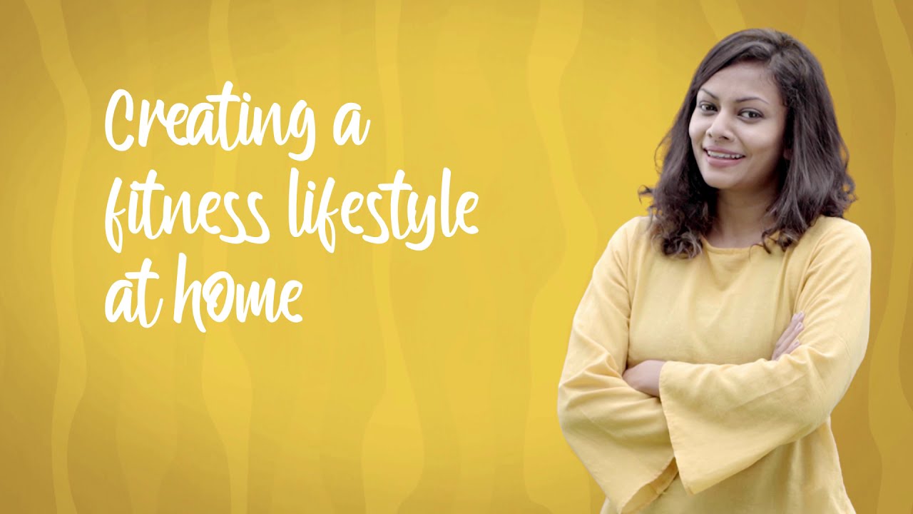 Creating a fitness lifestyle at home - SuperSetYou